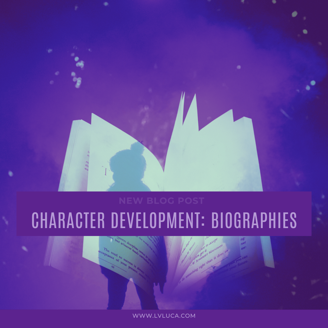 Character Development Biographies L V Luca